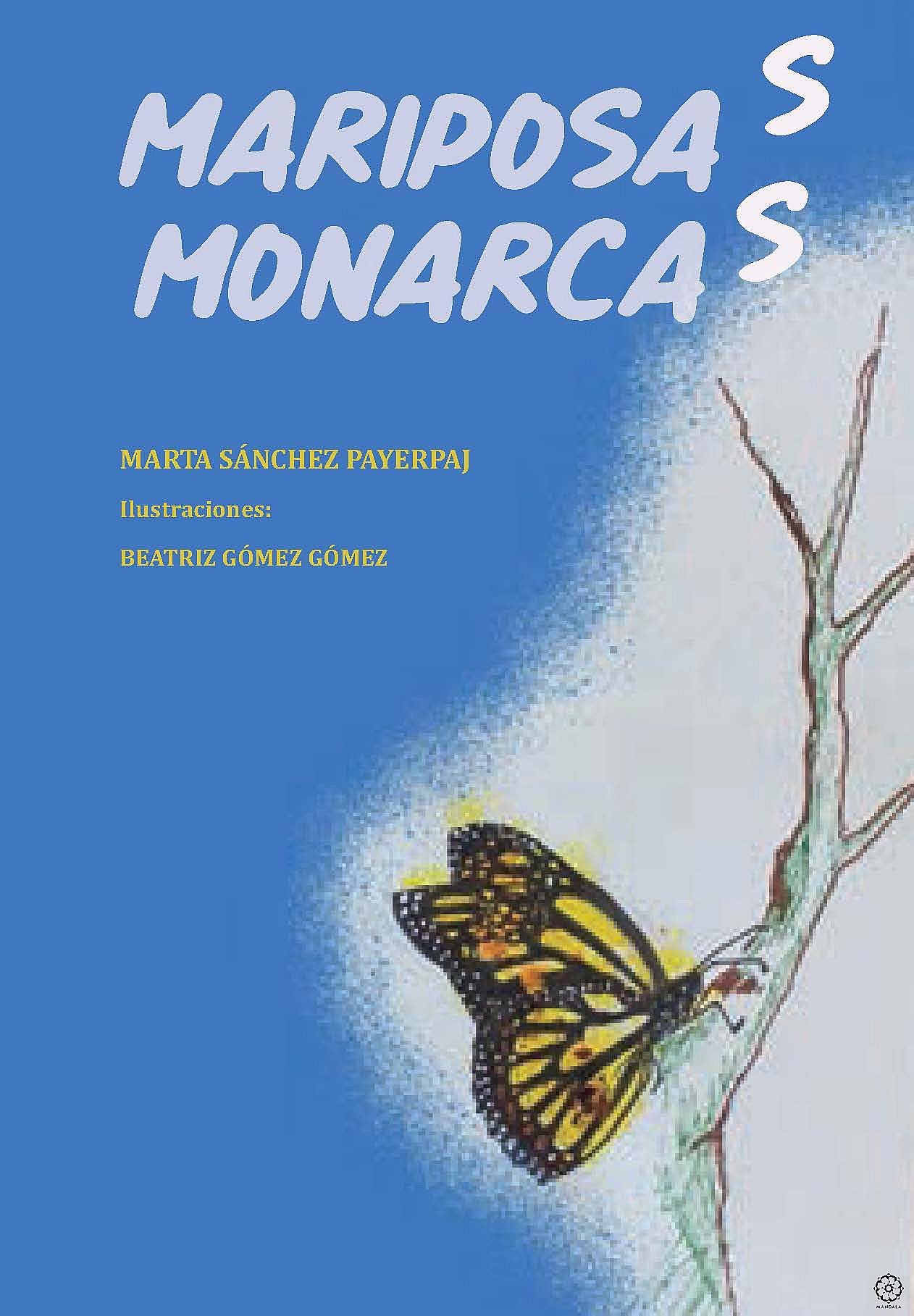 El Viaje De La Mariposa Monarca Libro - Leer un Libro